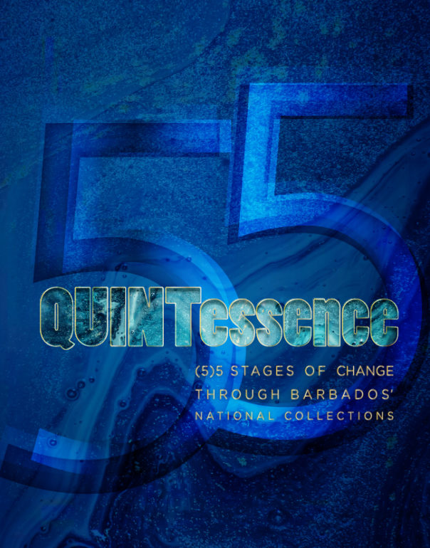 QUINTessence: (5)5 Stages of Change through Barbados’ National ...